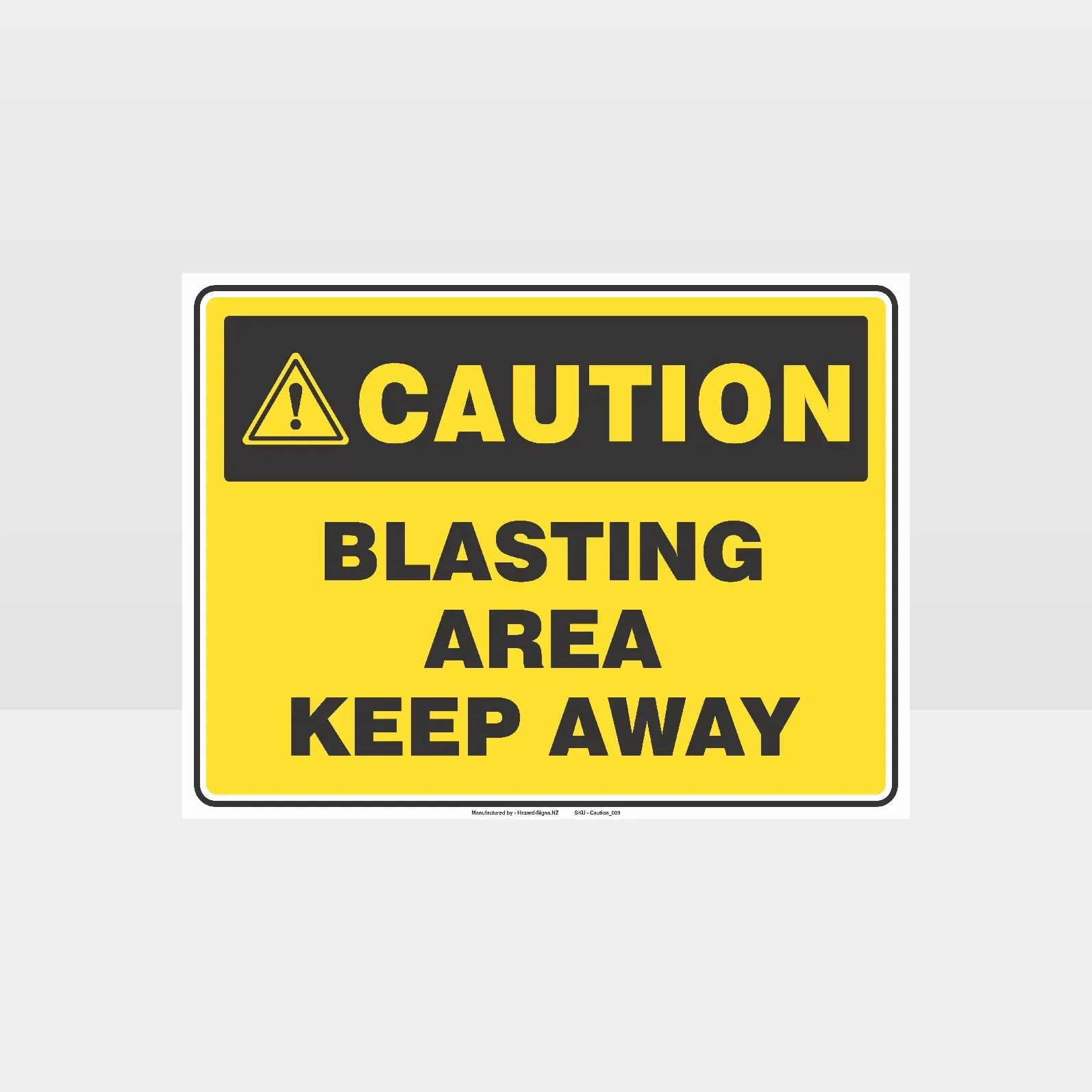 Caution Blasting Area Sign - Caution Signs - HAZARD SIGNS NZ
