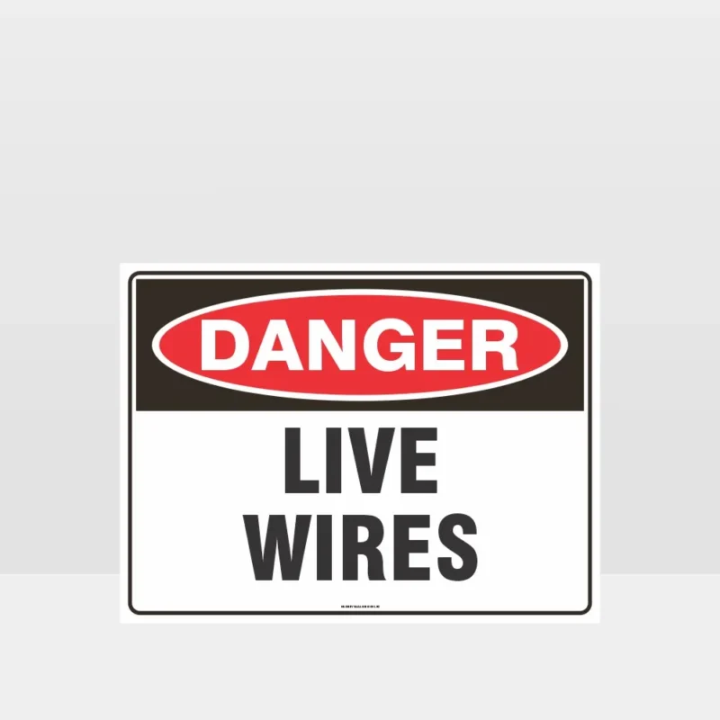 Danger Live Wires Sign - Danger Signs - HAZARD SIGNS NZ