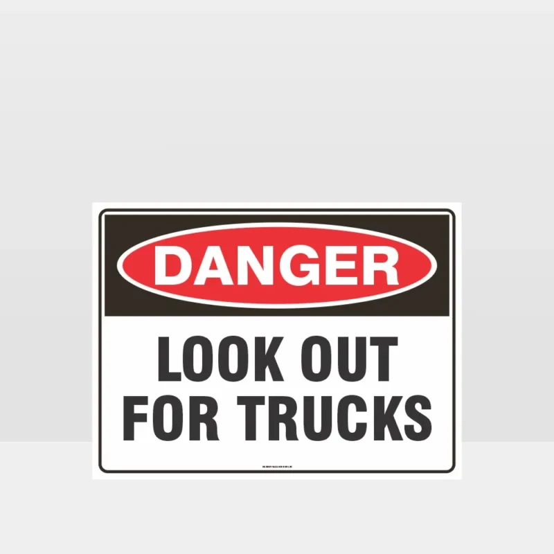 Danger Look Out For Trucks Sign - Danger Signs - HAZARD SIGNS NZ