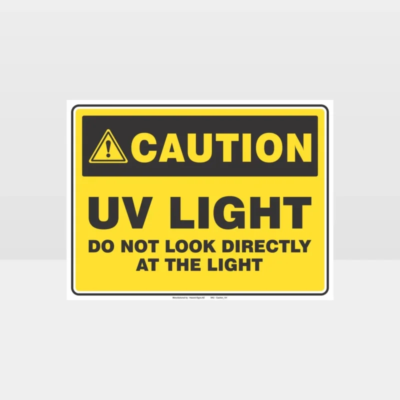 Caution UV Light Sign - Caution Signs - HAZARD SIGNS NZ