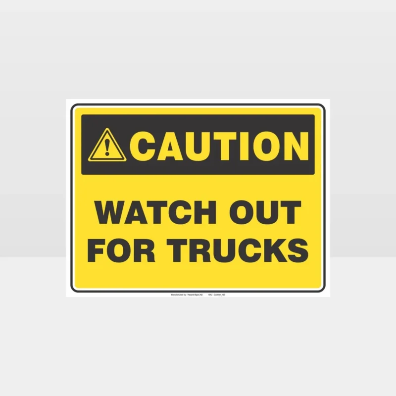 Caution Watch Out For Trucks Sign - Caution Signs - HAZARD SIGNS NZ