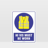 Mandatory High Vis Must Be Worn Sign - Mandatory Sign - HAZARD SIGNS NZ