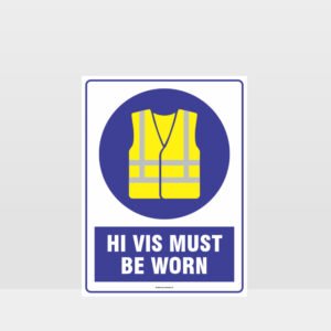 Mandatory High Vis Must Be Worn Sign - Mandatory Sign - HAZARD SIGNS NZ