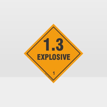 Class 1.3 Explosive Sign (Diamond) – NZ & AU Compliant | Hazard Signs NZ