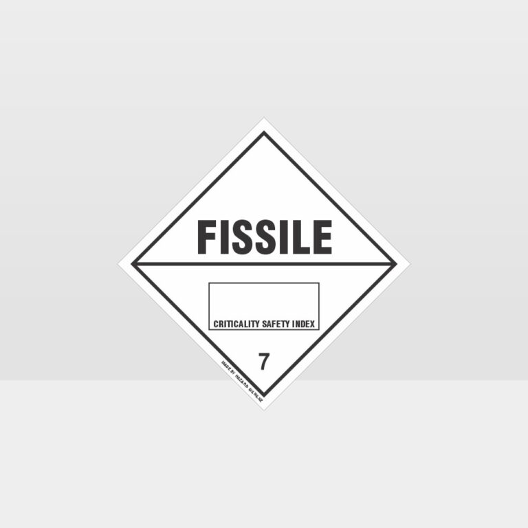 Class 7 Fissile Sign - Hazardous Signs - HAZARD SIGNS NZ