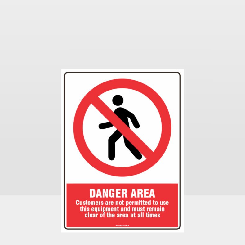 Prohibition Danger Area Sign - Prohibition Sign - Hazard Signs