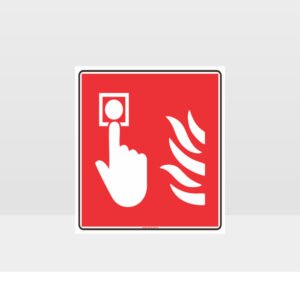 Fire Alarm Button Sign - Fire Sign - HAZARD SIGNS NZ