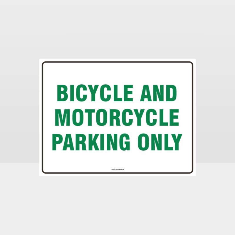 Bicycle And Motorcycle Parking Only Sign - Notice/Information Sign ...