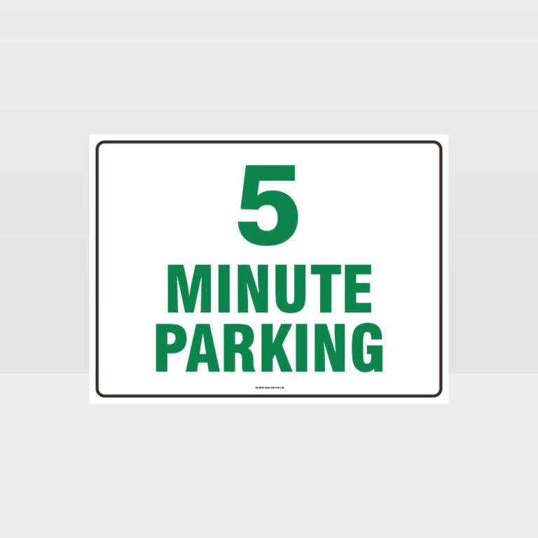 5 Minute Parking Sign - Notice/Information Sign - HAZARD SIGNS NZ
