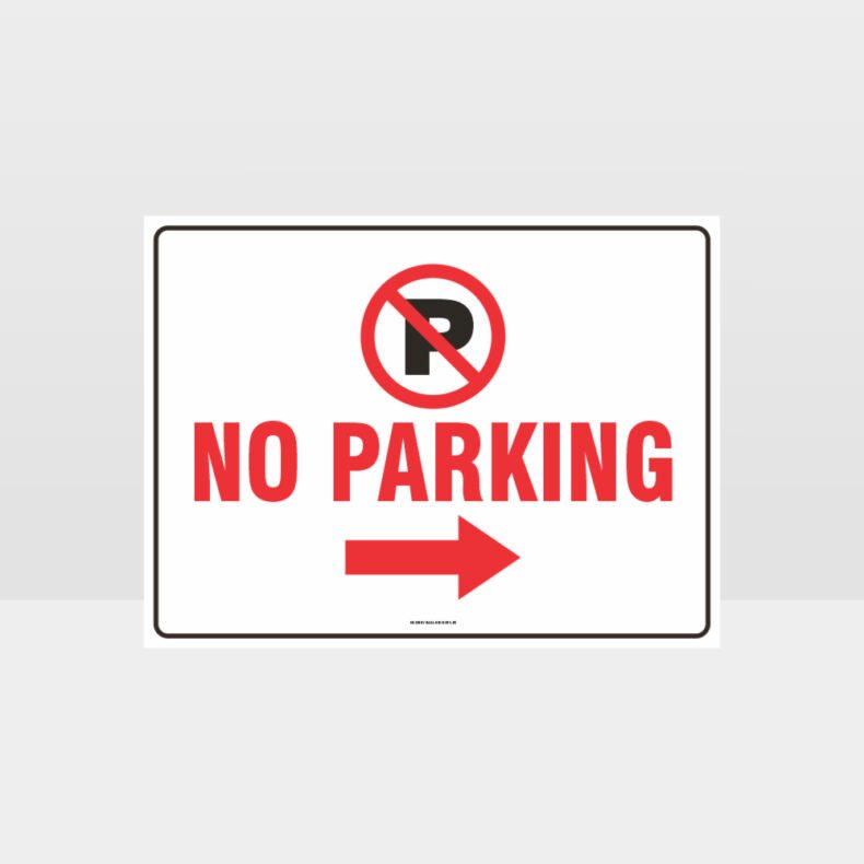 No Parking Right Arrow Sign - Notice/Information Sign - HAZARD SIGNS NZ