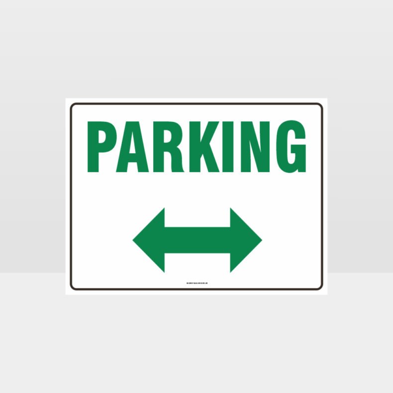 Parking Left And Right Arrow Sign - Notice/Information Sign - HAZARD ...