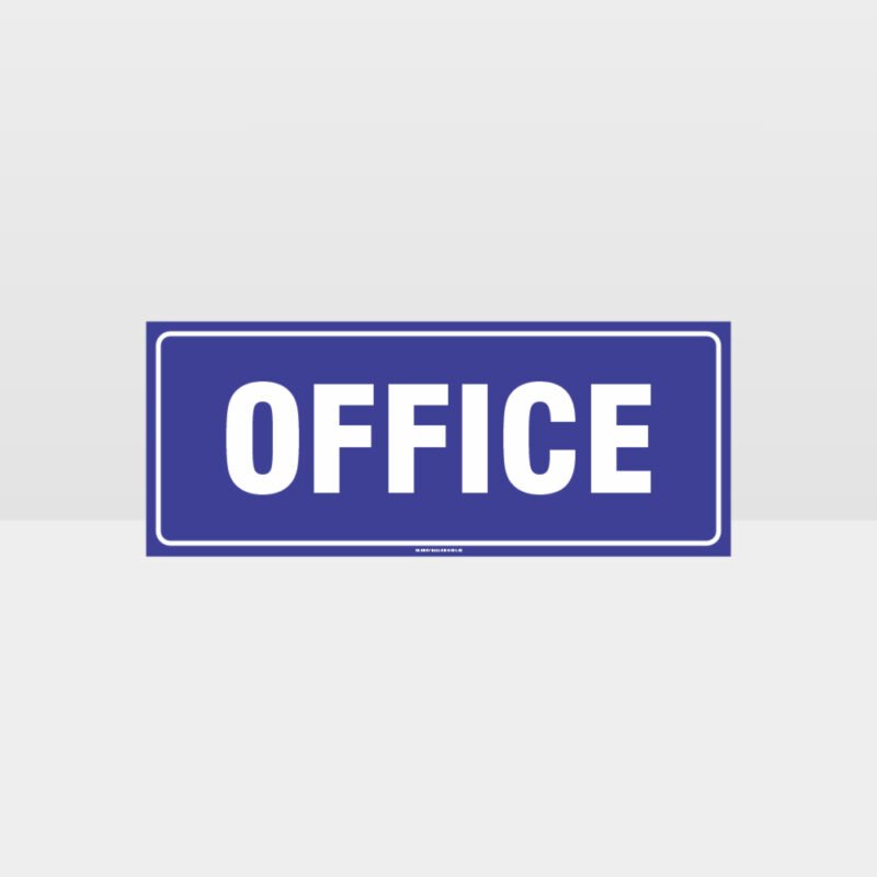 Office Sign - Notice/Information Sign - HAZARD SIGNS NZ