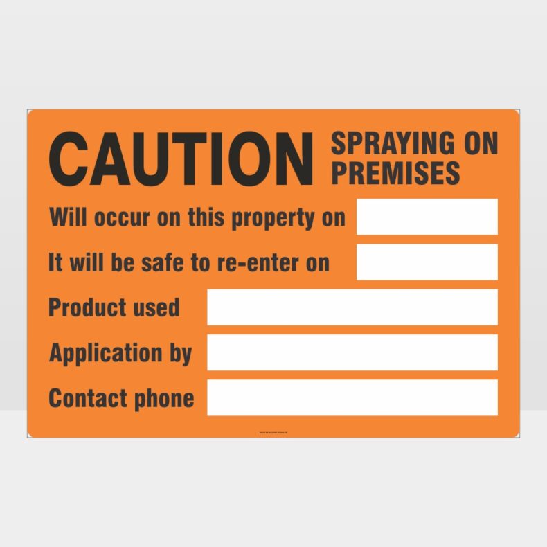 Caution Spraying On Premises Sign - Notice/Information Sign - HAZARD ...
