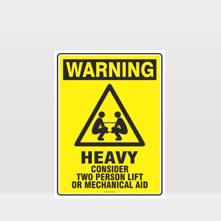 Warning Heavy Sign - HAZARD SIGNS NZ