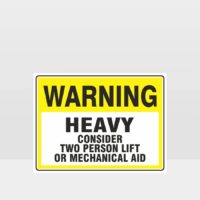 Warning Heavy Sign (Landscape) - HAZARD SIGNS NZ