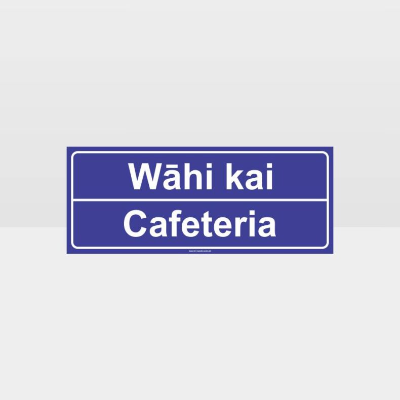 Te Reo Cafeteria Door Sign - Te Reo Safety Sign - HAZARD SIGNS NZ