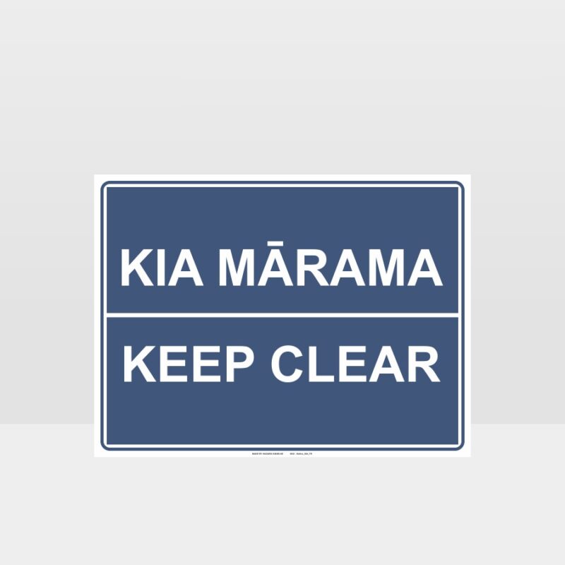 Te Reo Keep Clear Sign - Te Reo Safety Sign - HAZARD SIGNS NZ