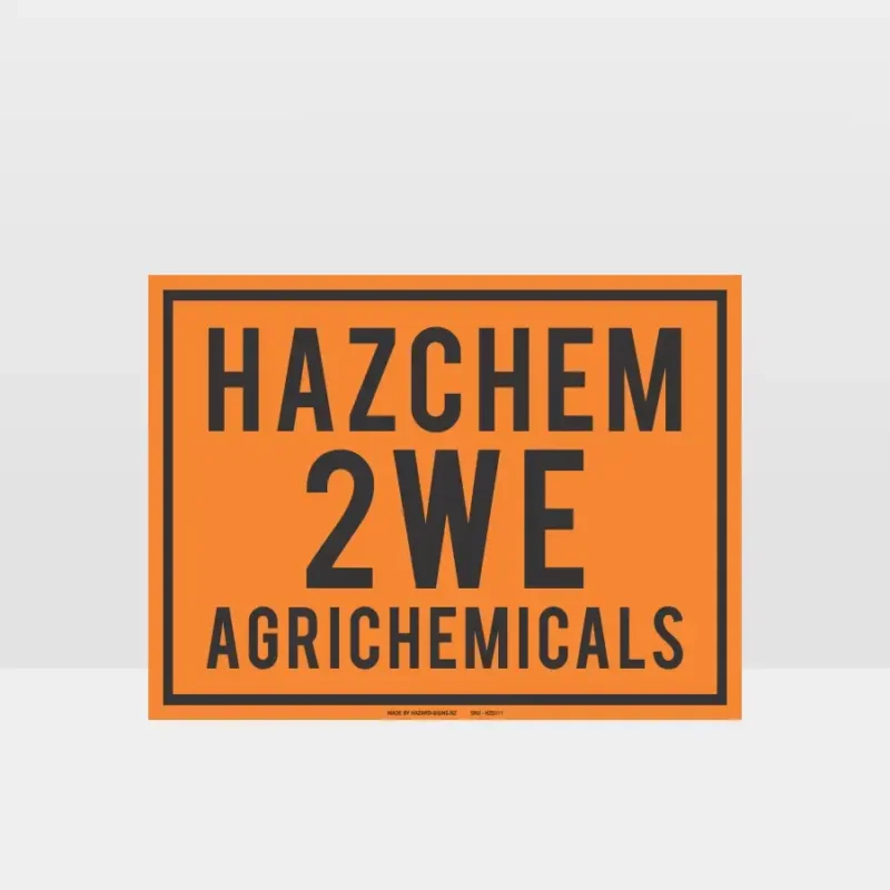 Hazchem 2WE Agrichemicals Sign - Hazardous Signs HAZARD SIGNS NZ