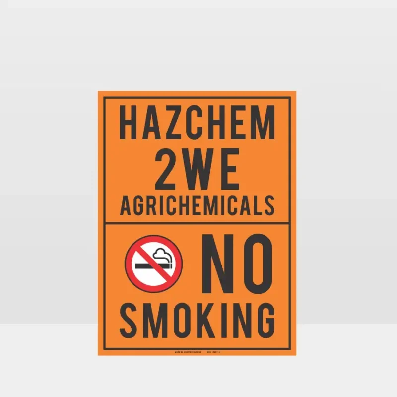No Smoking 2WE Agrichemicals HAZCHEM Sign - Hazardous Signs HAZARD SIGNS NZ