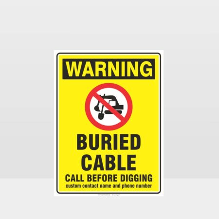 Warning Buried Cable Call Before Digging Sign - HAZARD SIGNS NZ