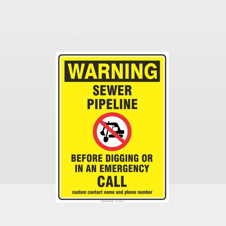 Warning Sewer Pipeline Call Before Digging Sign - HAZARD SIGNS NZ