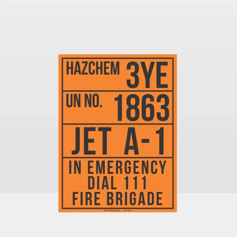 HAZCHEM 3YE Un No 1863 Jet A-1 Sign - Hazardous Signs HAZARD SIGNS NZ