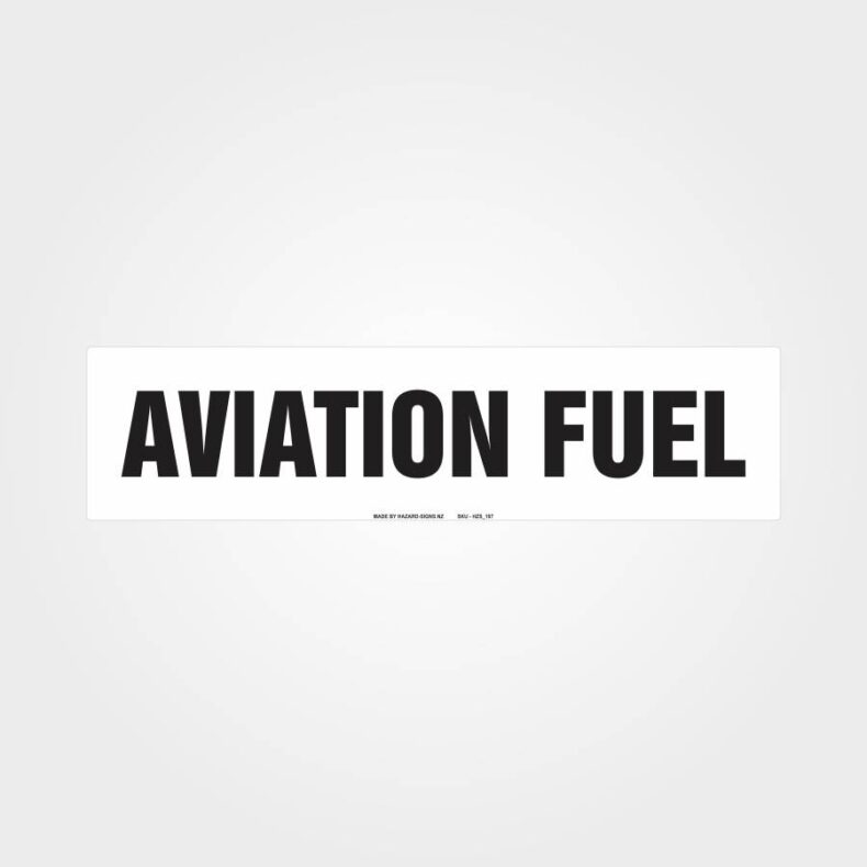 Aviation Fuel Sign - Hazardous Signs HAZARD SIGNS NZ