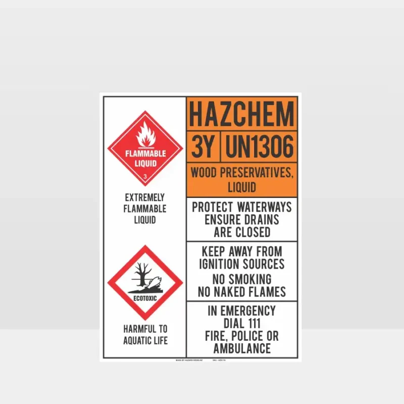 3Y Un No 1306 Wood Preservatives Liquid HAZCHEM Sign - Hazardous Signs ...