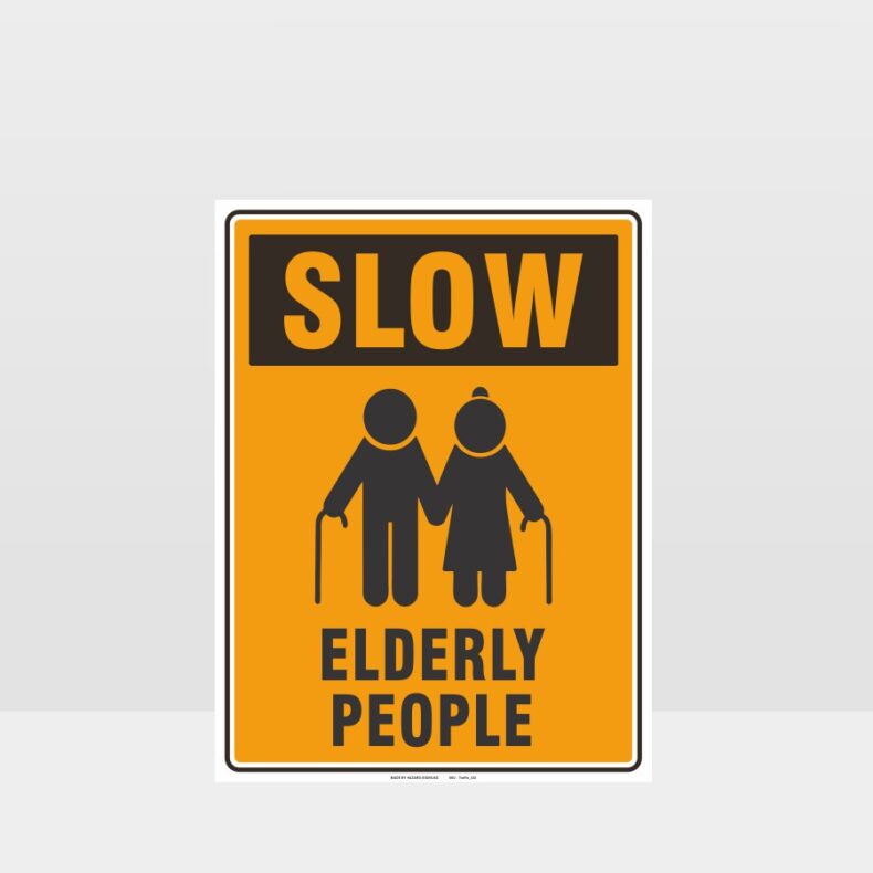 Slow Elderly People Sign - HAZARD SIGNS NZ