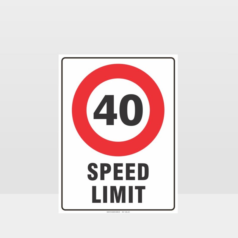 40km Speed Limit Sign - HAZARD SIGNS NZ